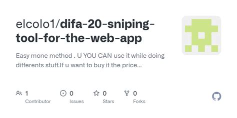 Github Elcolo1difa 20 Sniping Tool For The Web App Easy Mone Method U You Can Use It While