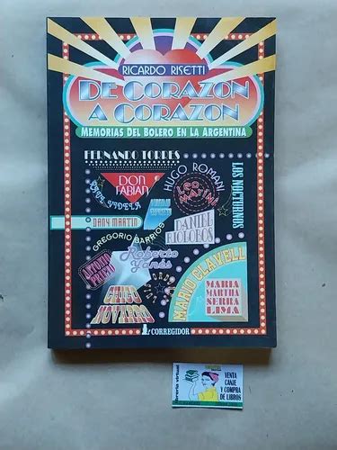 Ricardo Risetti De Corazón A Corazón Mercadolibre