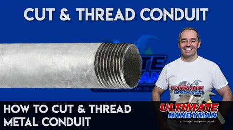 How To Cut And Thread Steel Conduit Youtube
