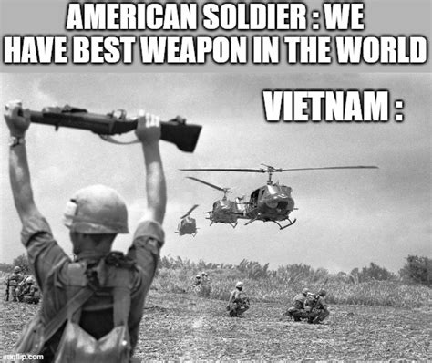 Vietnam War Meme Memes Imgflip