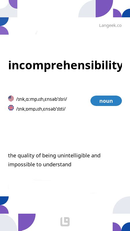 Definition And Meaning Of Incomprehensibility Picture Dictionary