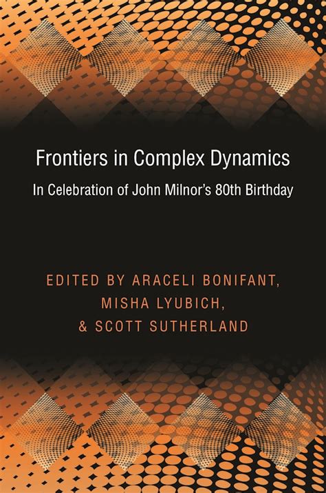 Frontiers In Complex Dynamics Princeton University Press
