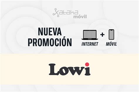 El Febrerazo De Lowi Así Puedes Conseguir Un Bono De 10 Gb Gratis