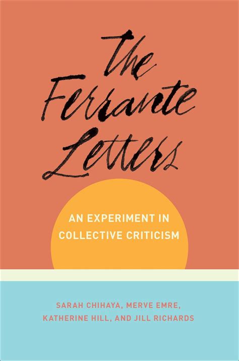The Ferrante Letters — Sarah Chihaya