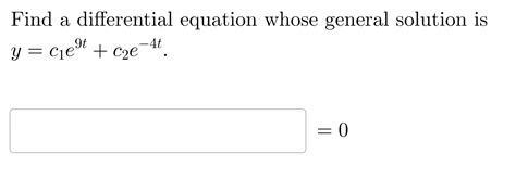 Solved Find A Differential Equation Whose General Solution