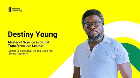 Meet Destiny Young One Of Nexfords Master Of Science In Digital