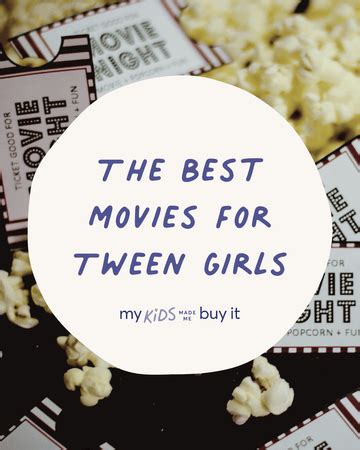The Best Movies For Tween Girls