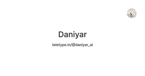 Daniyar — Teletype