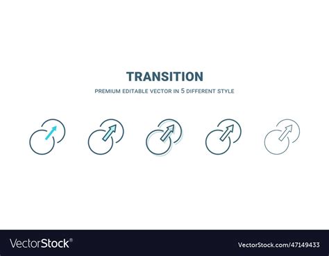 Transition Icon In 5 Different Style Outline Vector Image