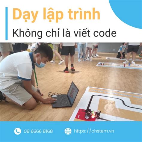 Dạy Học Lập Trình Theo Phương Pháp Stem Không Chỉ Là Viết Code Thiết Bị Giáo Dục Stem