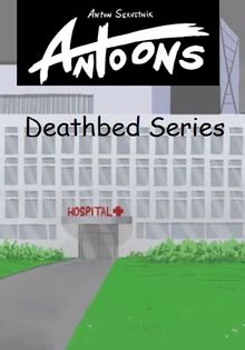 Antoons Deathbed Series Voice Actors From The World Wikia Fandom