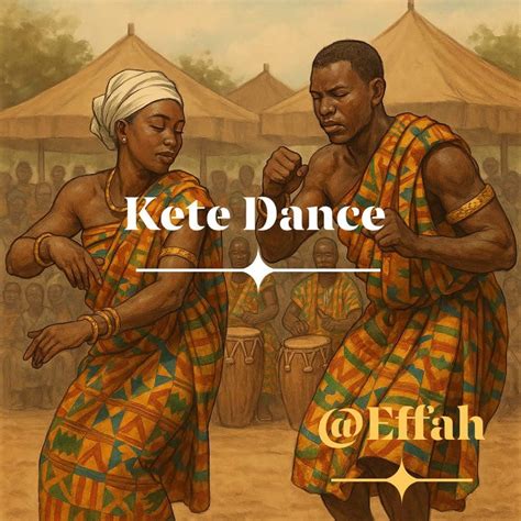 The Bono Kete Dance And Its Role In The Bono Kingdom Kete Is One Of