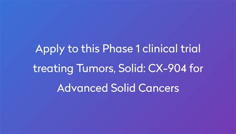 Cx 904 For Advanced Solid Cancers Clinical Trial 2024 Power