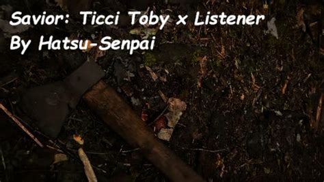 Savior Ticci Toby X Listener By Hatsu Senpai Part 9 Youtube