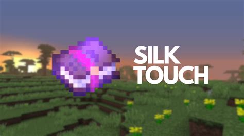 How To Get Silk Touch In Minecraft