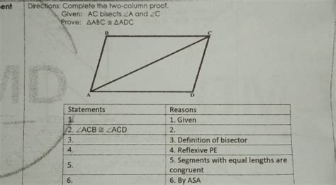 Solved Ent Directions Complete The Two Column Prool Given Ac Bisects ∠ A And ∠ C Prove