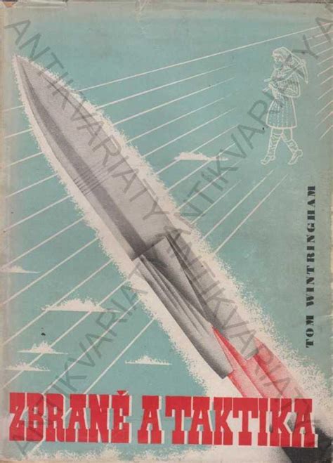 Zbraně A Taktika Tom Wintringham Naše Vojsko 1946 Aukro