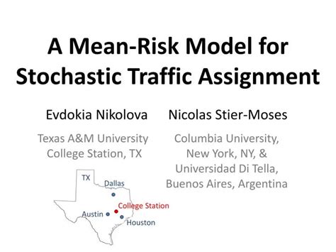 Ppt A Mean Risk Model For Stochastic Traffic Assignment Powerpoint