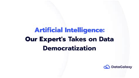 Ai Our Experts Takes On Data Democratization