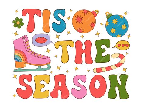 Premium Vector Tis The Season Quotes With Skates Christmas Balls