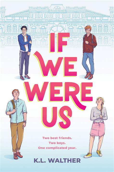 If We Were Us By K L Walther Goodreads