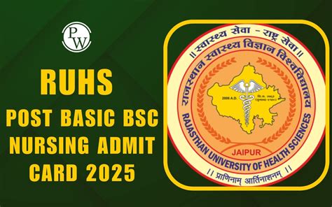 Ruhs Post Basic Bsc Nursing Admit Card 2025 Out Direct Link To Download