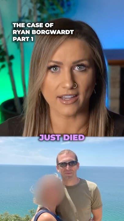 The Case Of Ryan Borgwardt Youtube