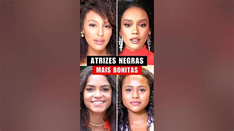 🔴 Conheça As 10 Atrizes Negras Mais Lindas Do Brasil ️ Atrizes Famosas