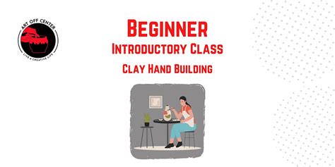 Introductory Clay Class Hand Building Intro Art Off Center Taylor 31 August 2023