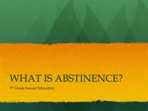 Ppt What Is Abstinence Powerpoint Presentation Free Download Id