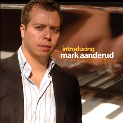 Introducing Mark Aanderud Mark Aanderud Mark Aanderud