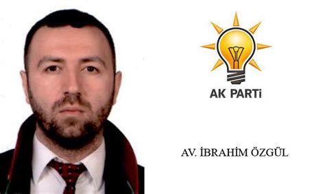 Ak Partide İlçe Başkanı Av İbrahim Özgül Olması Bekleniyor Dinar