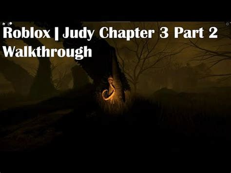 Roblox Judy Chapter 3 Part 2 Walkthrough