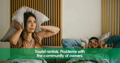 Tourist Rental Problems With The Community Of Owners