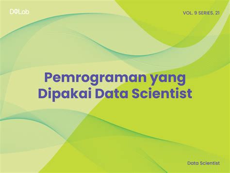 Python Bahasa Populer Yang Digunakan Data Scientist