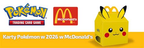 Pokemon I Mcdonalds Wyciekła Duża Współpraca Z Okazji 30 Lecia Karty