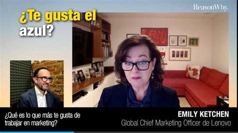 Entrevista Con Emily Ketchen Lenovo ¿qué Es Lo Que Más Te Gusta De