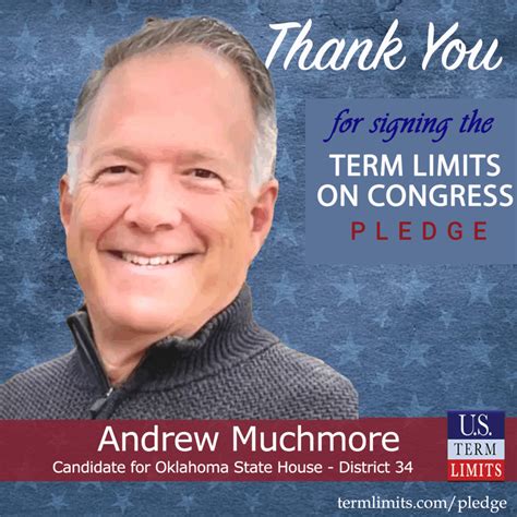 Andrew Muchmore Pledges To Support Congressional Term Limits Us