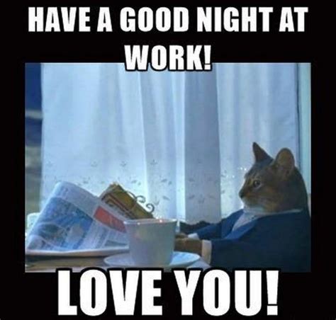 Have A Good Night At Work Images