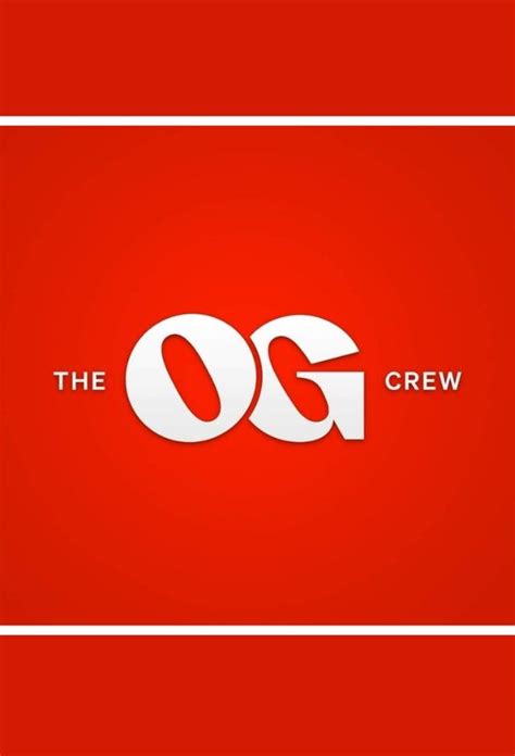 Og Crew Tv Time