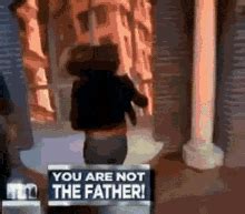 You Are The Father Meme S Tenor