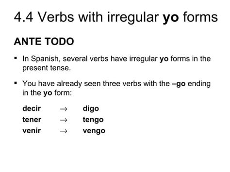 4 4 Verbs With Irregular Yo Forms Ppt