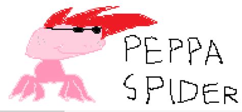 Peppa Spider By Lmstuffs27 On Newgrounds