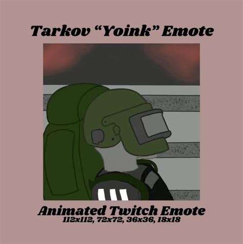 Animated Tarkov Yoink Looting Emote Animated Emote Twitch