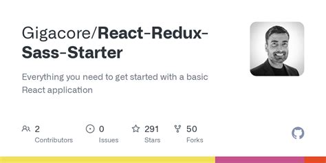 Github Gigacorereact Redux Sass Starter Everything You Need To Get