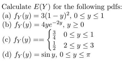 solved calculate e y for the following pdfs a