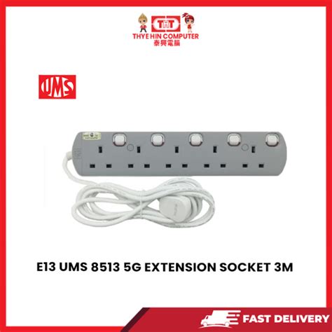 E13 Ums 8513 5g Extension Socket 3m [sbn Yes Nilai No Melaka No Hps No] Thye Hin Computer