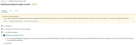 Failed To Create The Workspace Due To Failedscheduling Event Red Hat Customer Portal