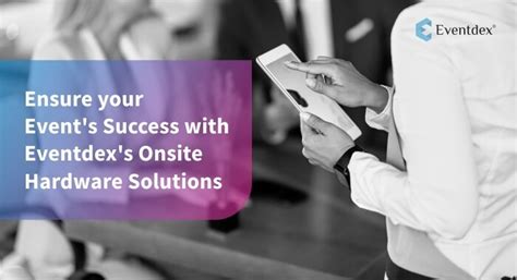 Why Your Event Should Have Onsite Event Hardware Support