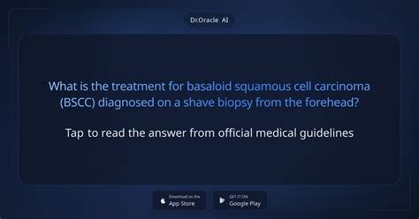 What Is The Treatment For Basaloid Squamous Cell Carcinoma Bscc